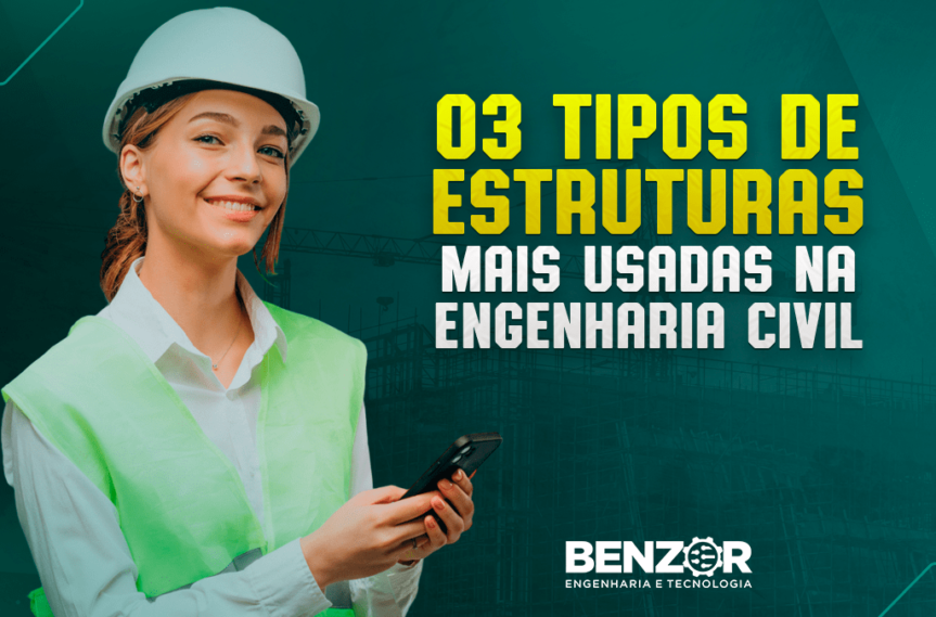 03 Principais tipos de Estruturas usadas na Engenharia Civil - Blog ...